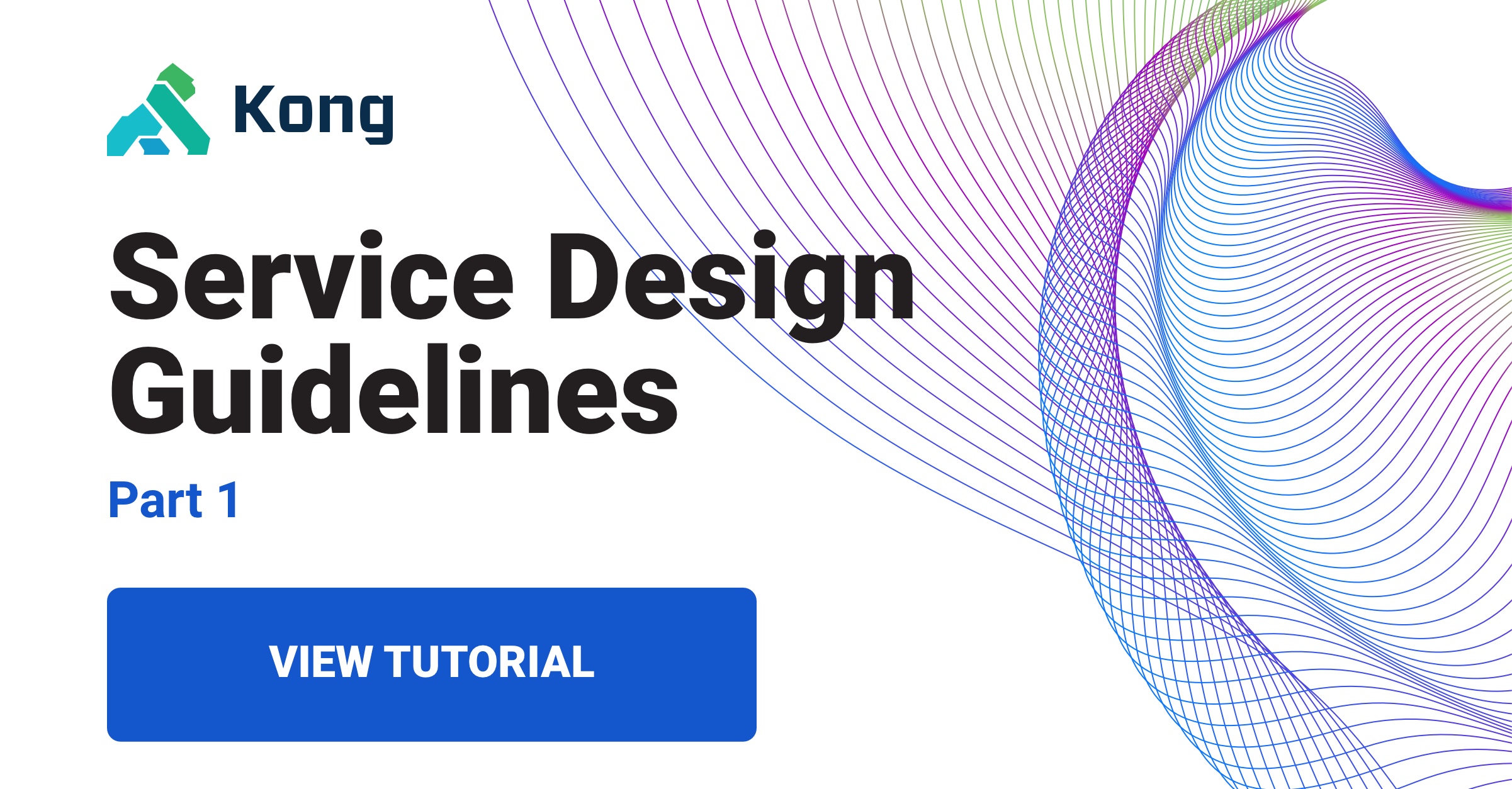 Service Design Guidelines Part 1: OpenAPI and Kong | Kong Inc.